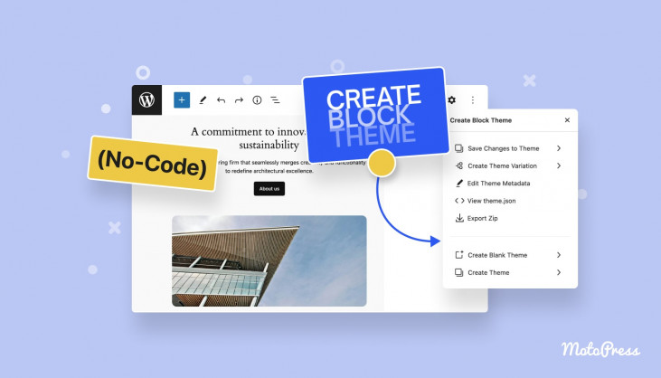 Create Block Theme Plugin Wordpress Tutorial With Video Motopress